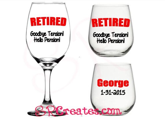 Retirement T Wine Glass Retirement Wine Glass Etsy
