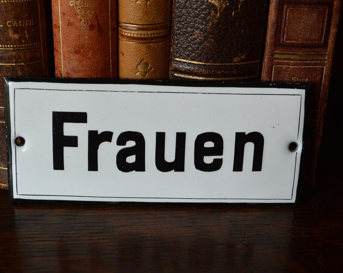 Antique German Enamel Frauen Ladies Women Room Sign Plaque Shabby Chic ...