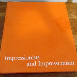 1976 Art Book. Impressionists & Impressionism by Maria Godfrey Blunden ...