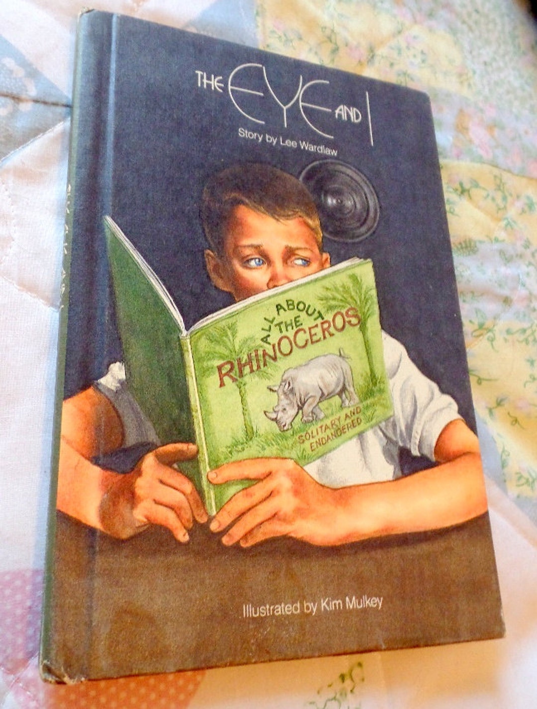 The EYE and I by Lee Wardlaw. Illustrated by Kim Mulkey. 1988 Hardback ...