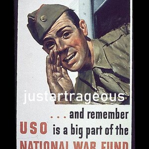 WWII, USO, National War Fund, Campaign, Soldier, USO Wwii Advertisement ...
