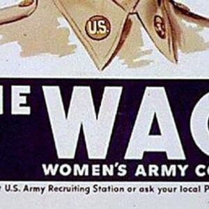 The WAC, WWII Women's Army Corps, Good Solider, Patriotic ...