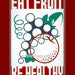 Art-poster-wpa-eat-fruit-be-healthy. Health, Good Habits. 1930s Health ...