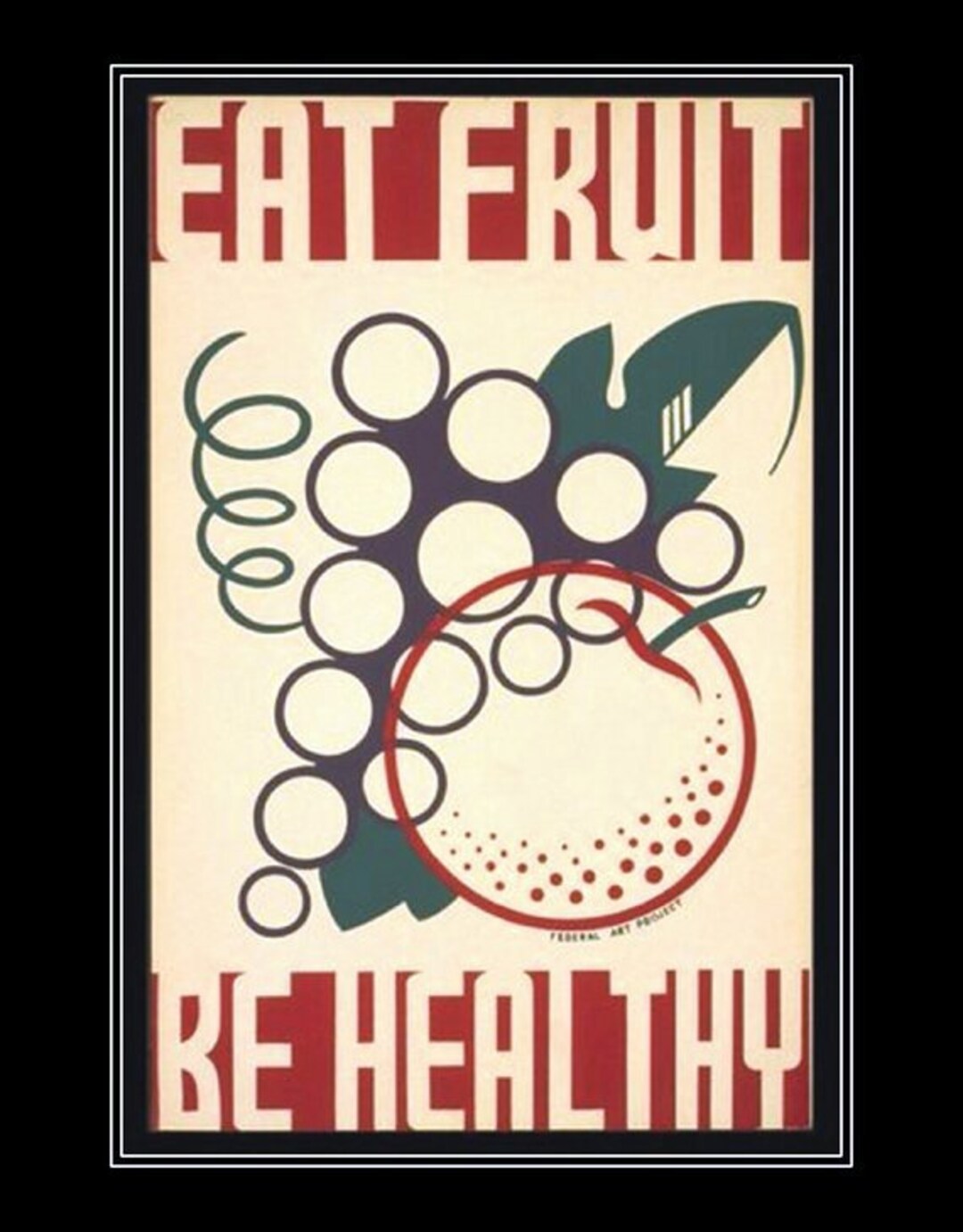 Eat Fruit-be Healthy. Health & Safety Poster. Vintage WPA Health Poster ...