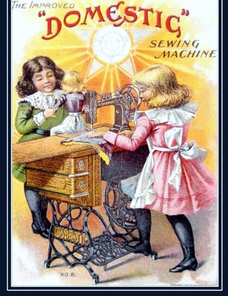 Domestic Sewing Machines, Advertisement, Early 1900s, Girls, Dolls ...