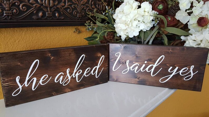 She Asked I Said Yes Signs 2 Wooden Handpainted Signs - Etsy