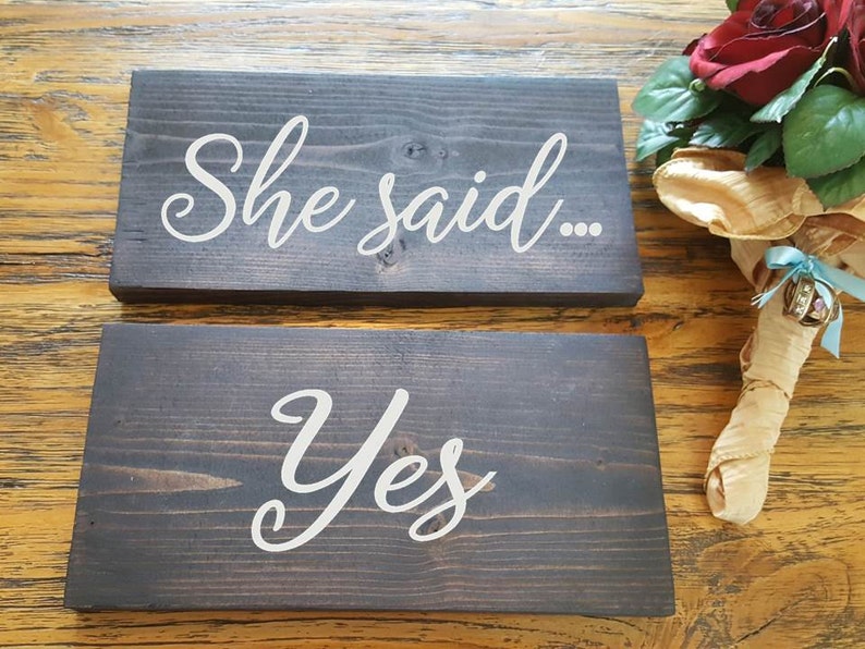 She Said Yes Signs 2 Wooden Handpainted Signs Rustic - Etsy