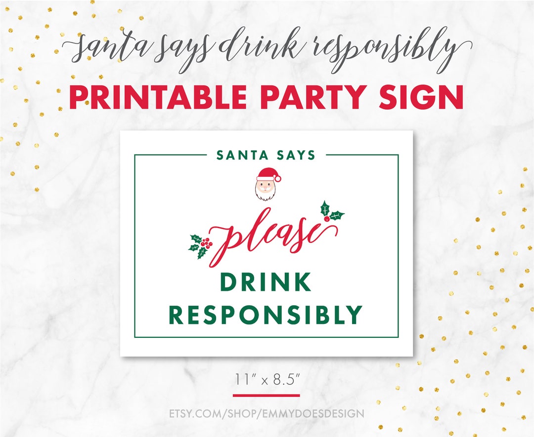 Christmas Party Sign - Drink Responsibly Sign - Santa Says Drink ...