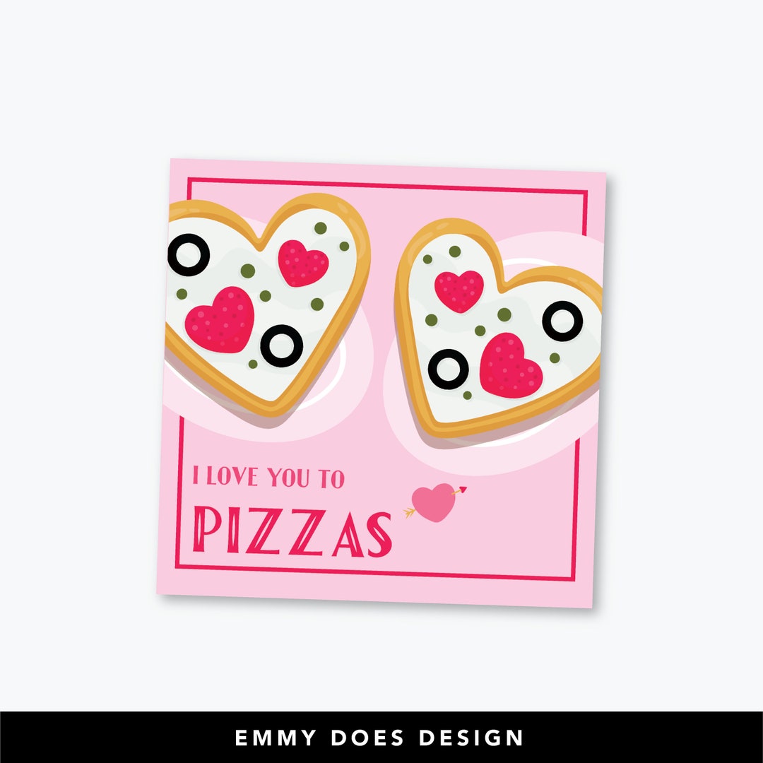 Printable Pizza Valentine Cute Valentine Printable Valentines School ...