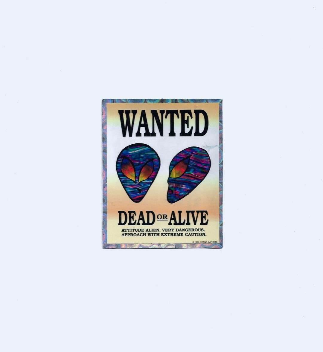 Attitude Alien Prism Sticker, Wanted Dead or Alive Decal, Rainbow ...
