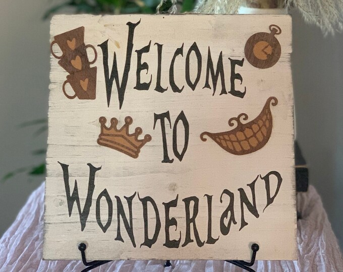 Welcome to Wonderland Wooden Sign With 3D Symbols ~ Mad Hatter Tea ...
