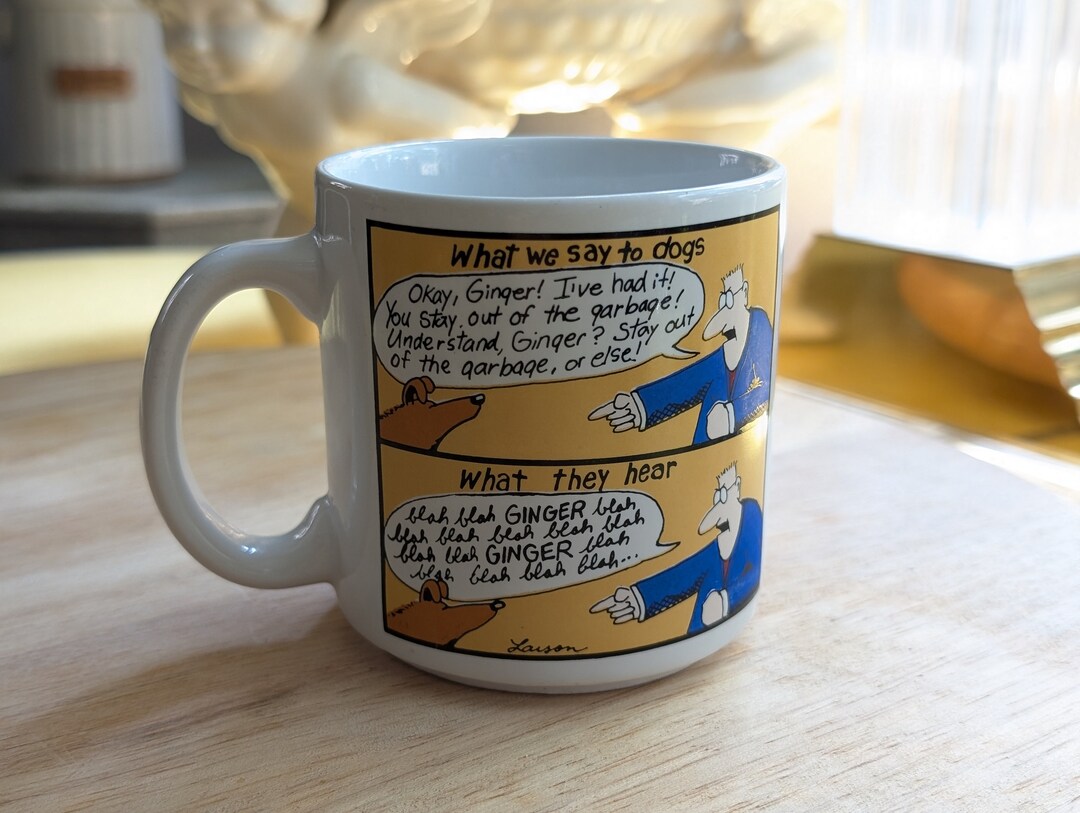 1980s Gary Larson Far Side Coffee Mug // What We Say to Dogs Vs What ...