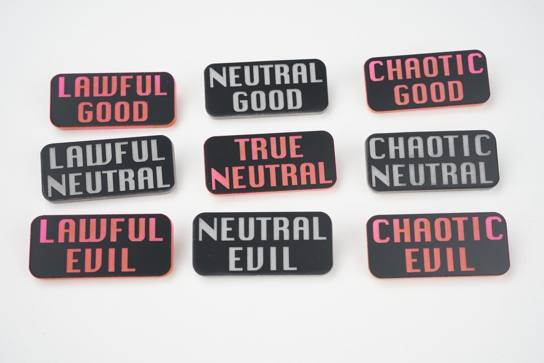 Acrylic Moral Alignment Pins, Chaotic Neutral, True Neutral, Chaotic ...