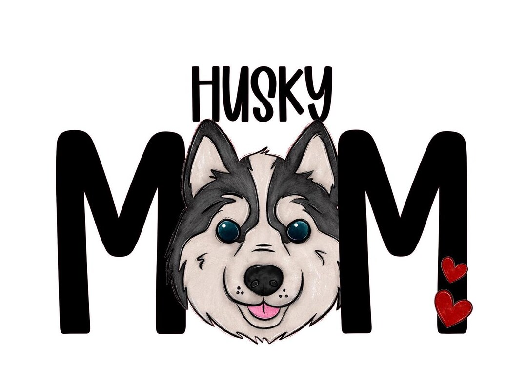 Husky Mom Png, Sublimation Design, Dog Mom Design, Instant Download ...