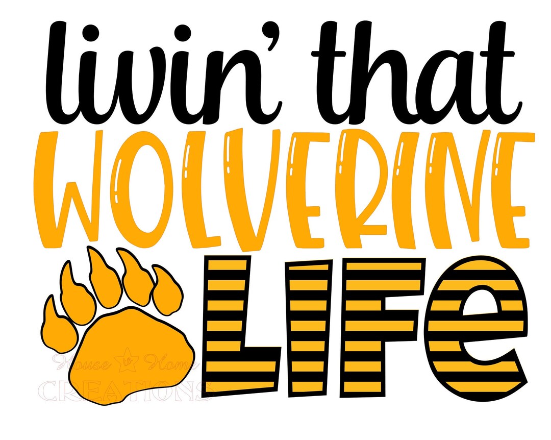 Wolverine Life SVG, Wolverine Cut File, Mascot Cut File, File for ...