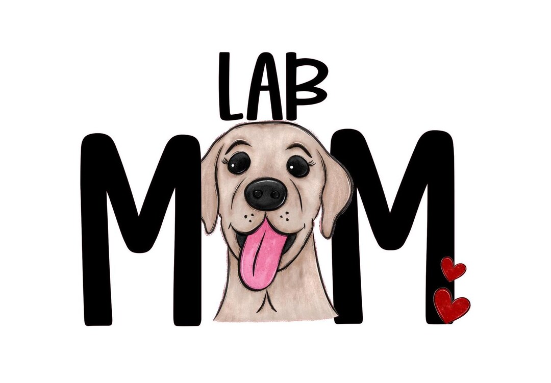 Lab Mom Png, Lab Mom Sublimation Download, Lab Mom Sublimation Prints ...