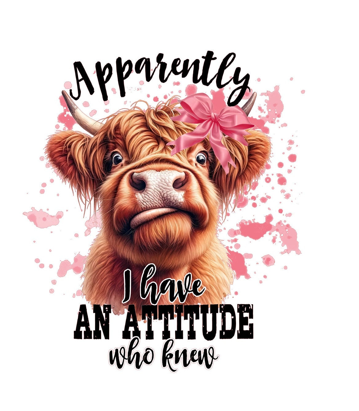Highland Cow Attitude PNG: Shirt & Mug Sublimation Design (digital ...