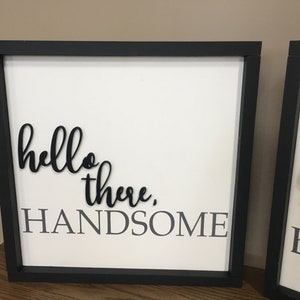 Hello There Handsome & Good Morning Beautiful Signs - Etsy