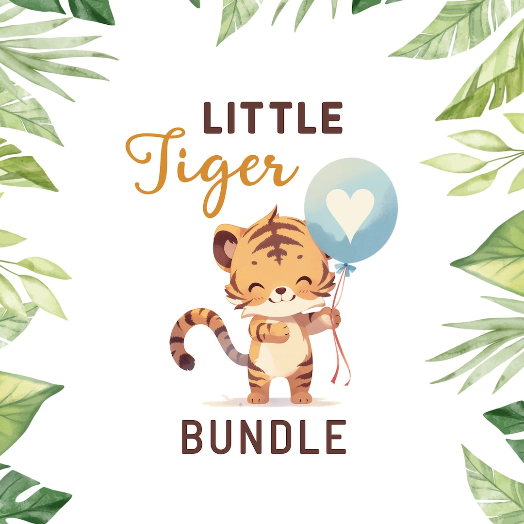 Editable Little Tiger Bundle, Jungle Safari Birthday Decorations, Tiger ...