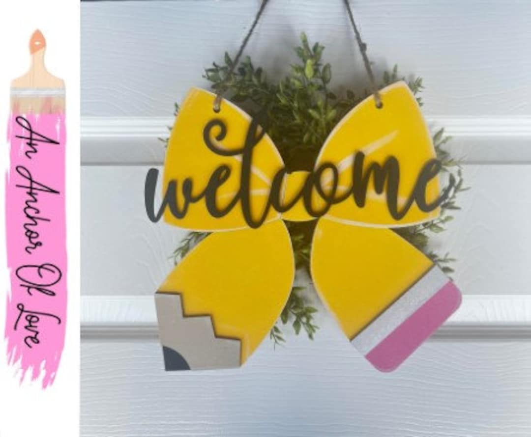 Bow Shaped Pencil welcome Sign teachers Pencil Sign Classroom Decor ...