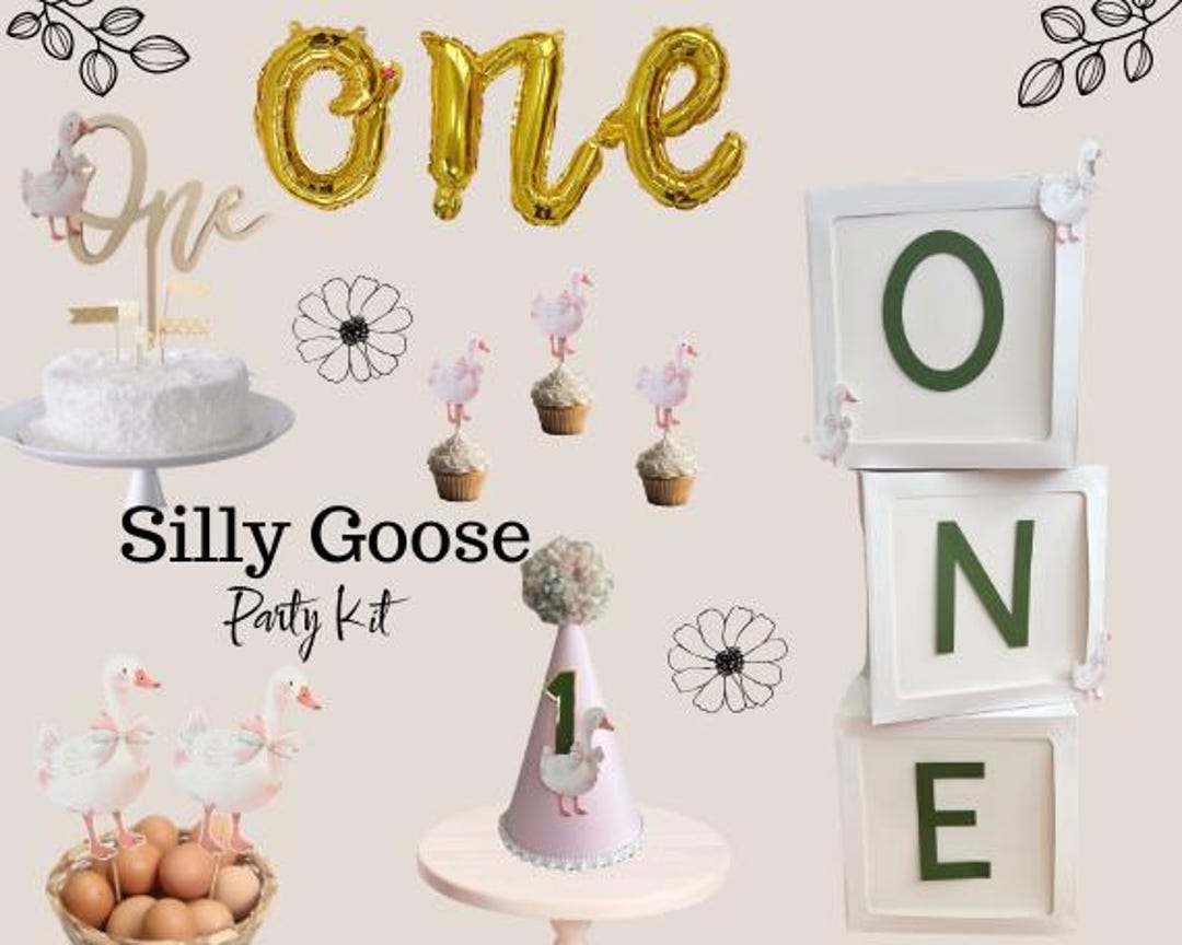 ONE Silly Goose First Birthday Party Kit-goose Birthday Party ...