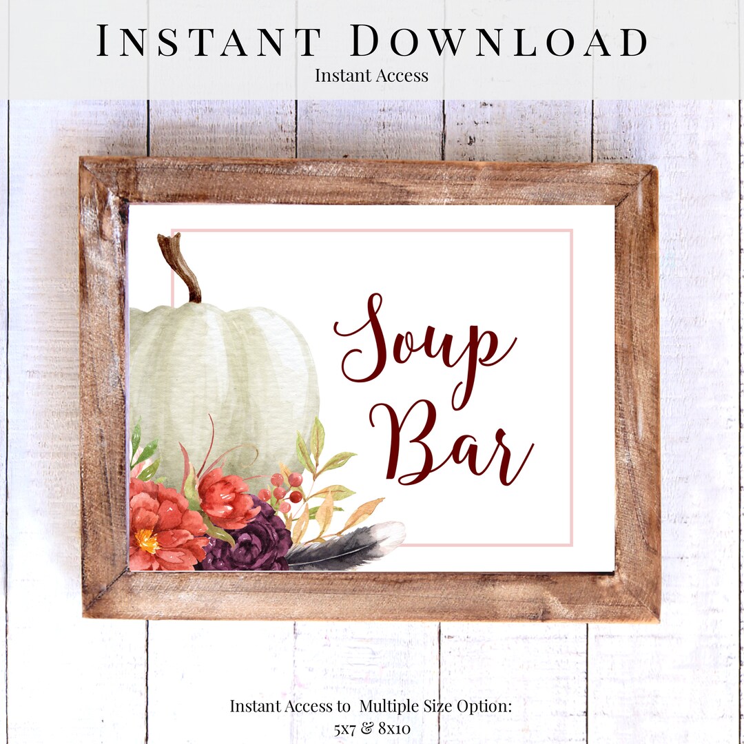 Soup Bar Sign Fall Party Decorations, Thanksgiving Printable Sign ...