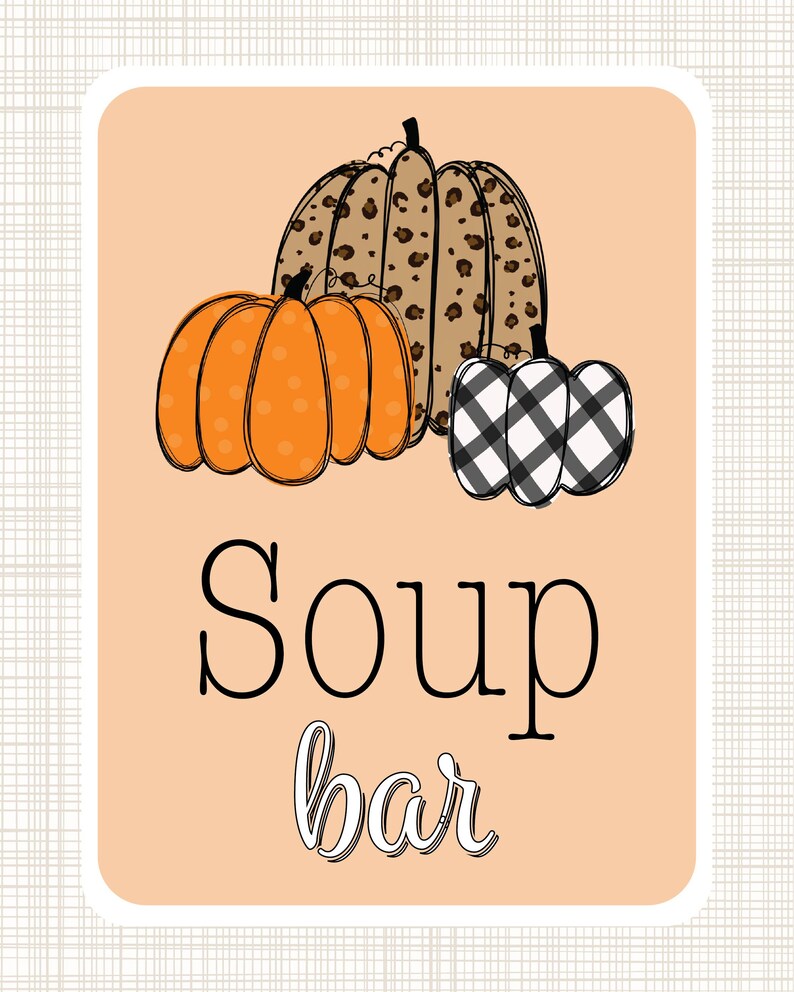 Soup Bar Sign, Food Table Printable Sign, Fall Party Decorations ...