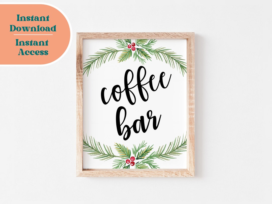Christmas Coffee Bar Sign, Coffee Bar Decor, Holiday Party Printable ...