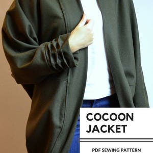 Cocoon Jacket PDF Sewing Pattern and Tutorial With Sizes From 4 to 22 ...