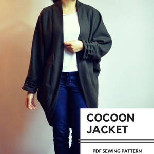 Cocoon Jacket PDF Sewing Pattern and Tutorial With Sizes From 4 to 22 ...