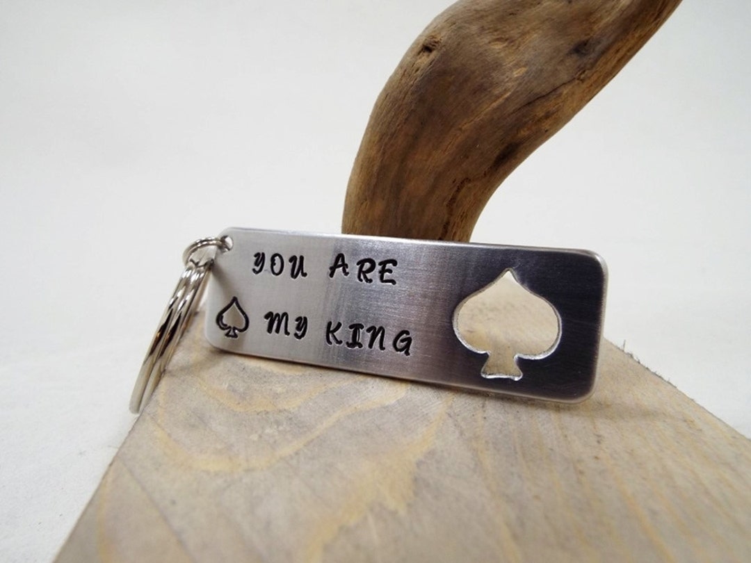 You Are My King Personalized Keychain - King Spade Symbol Aluminum ...
