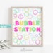 Printable Bubble Station Birthday Table Sign, Bubble Birthday Sign, Pop ...