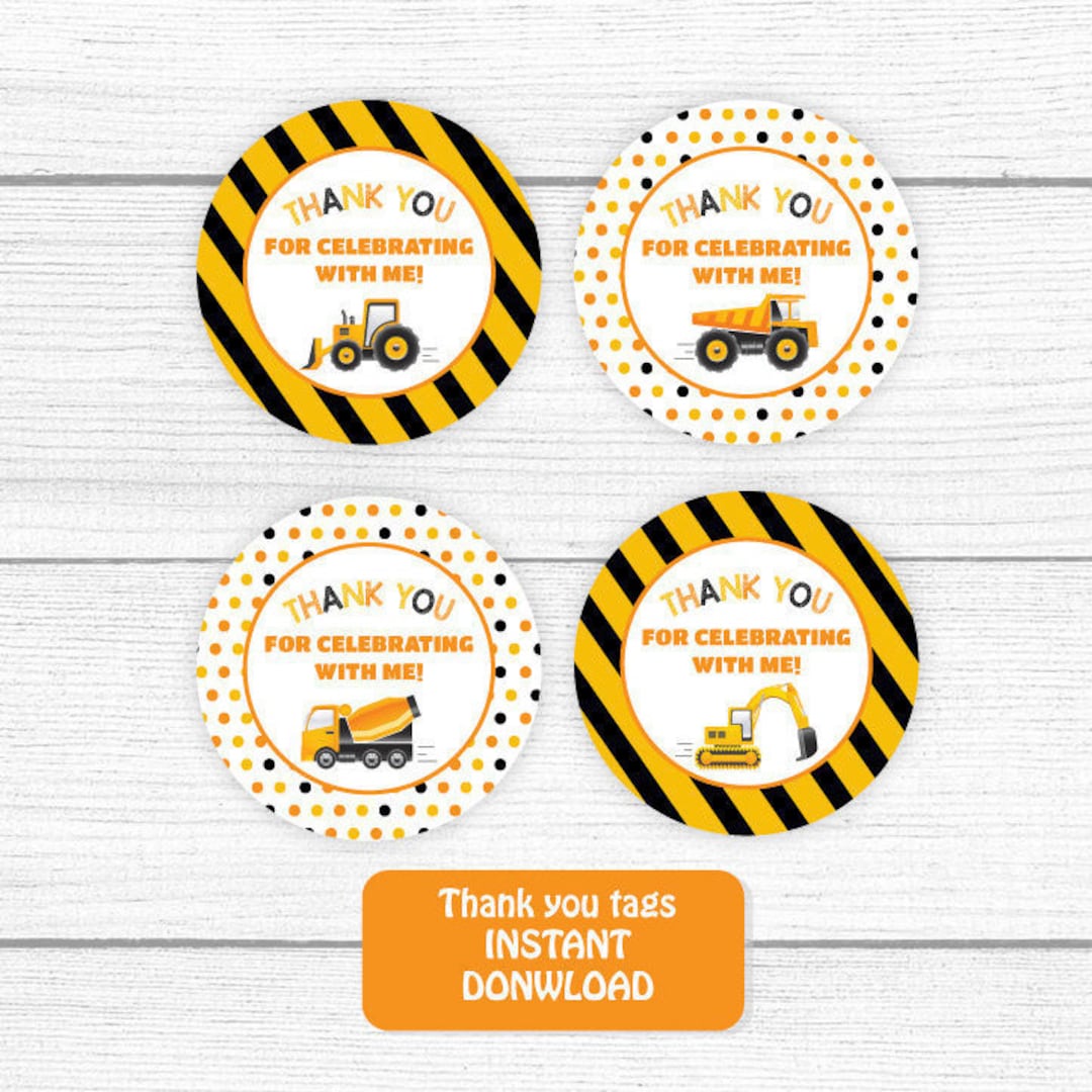 Printable Construction Thank You Tag, Construction Thank You Tag ...