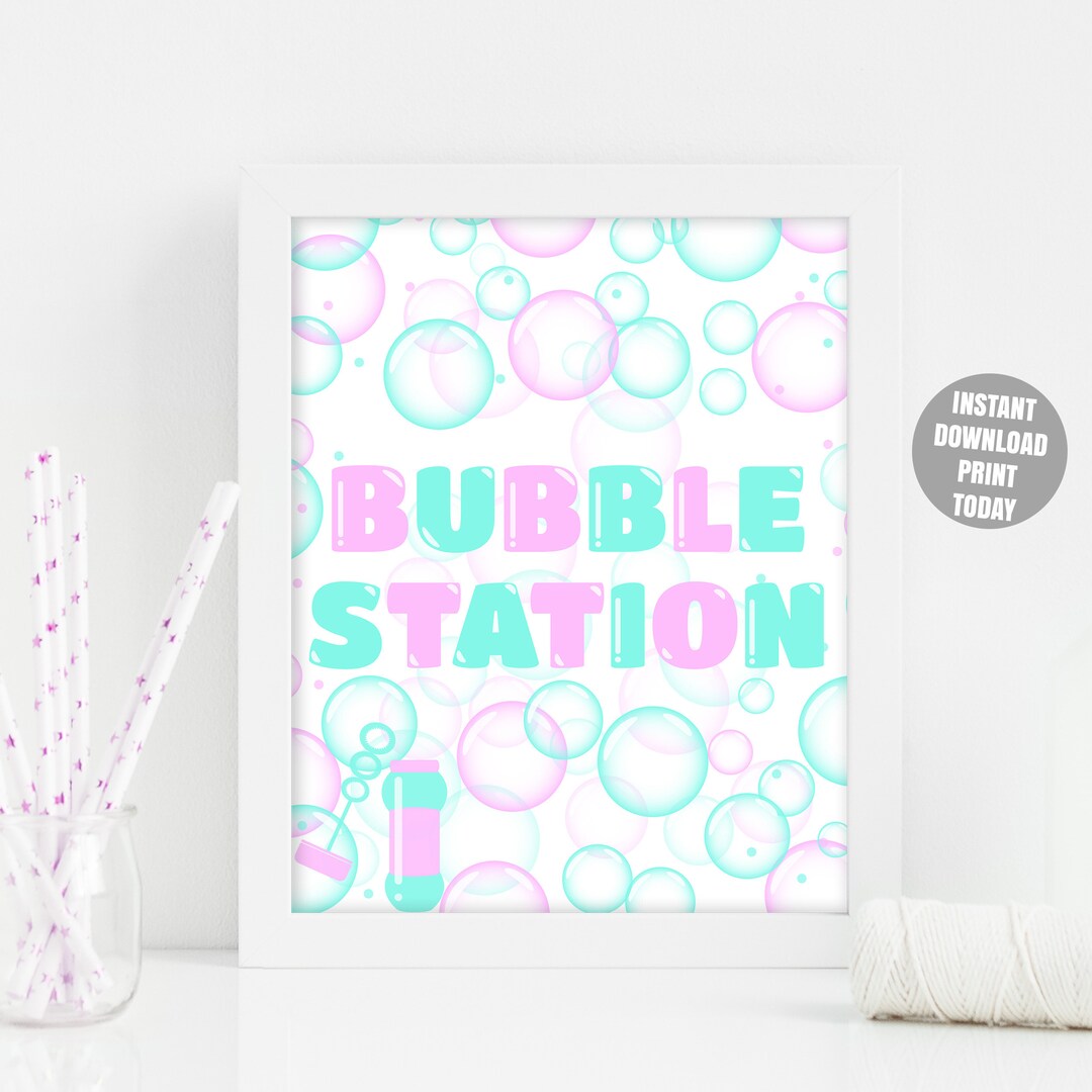 Printable Bubble Station Birthday Table Sign, Bubble Birthday Sign, Pop ...