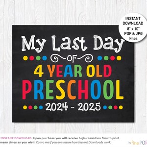 4 Year Old Preschool Sign - Last Day of School Printable - Last Day of ...