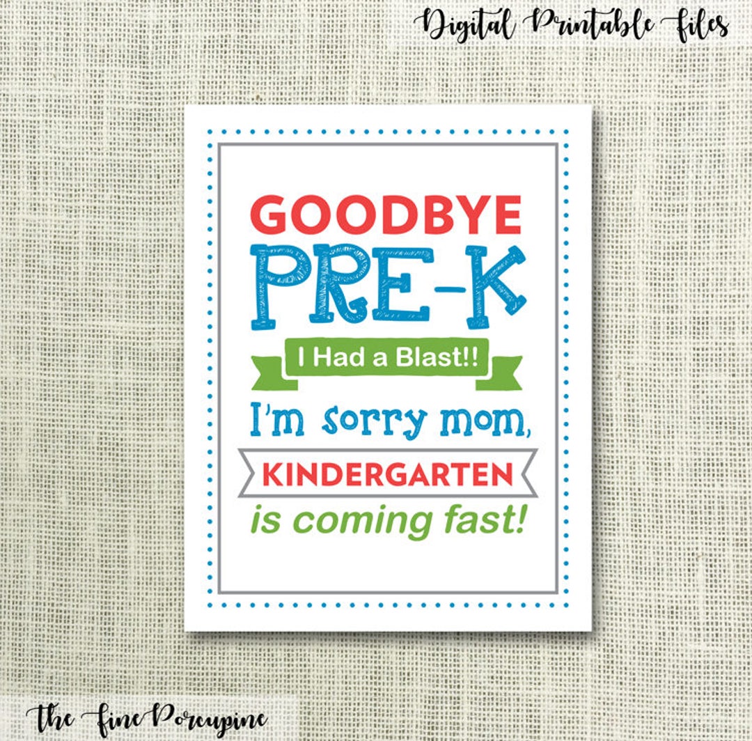 Goodbye Pre-k First Day of Kindergarten Printable Sign - Instant ...