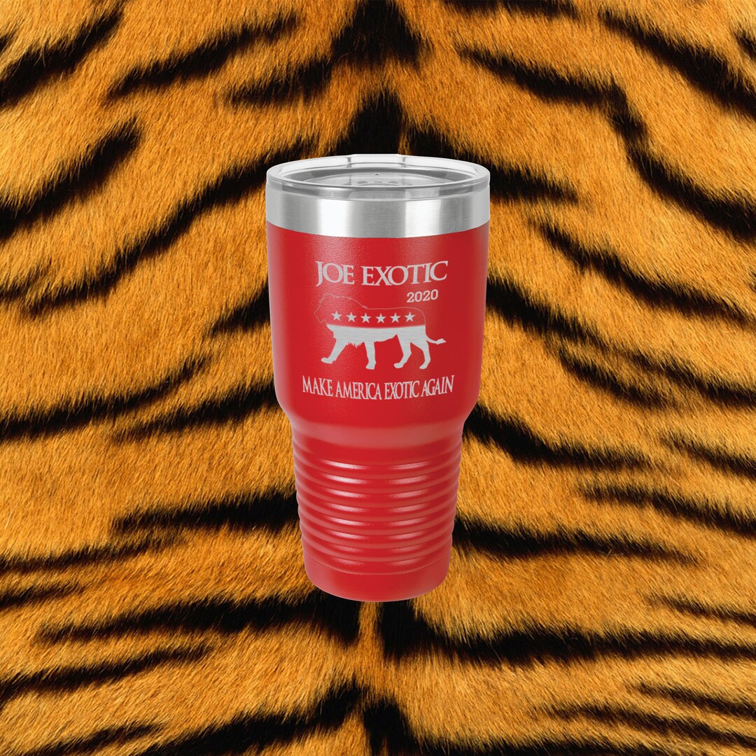 Tiger King Laser Engraved 30 Oz Insulated Tumbler - Etsy