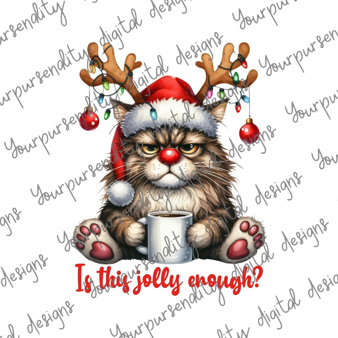 Is This Jolly Enough, Angry Grumpy Cat, Christmas Design, Sublimation ...