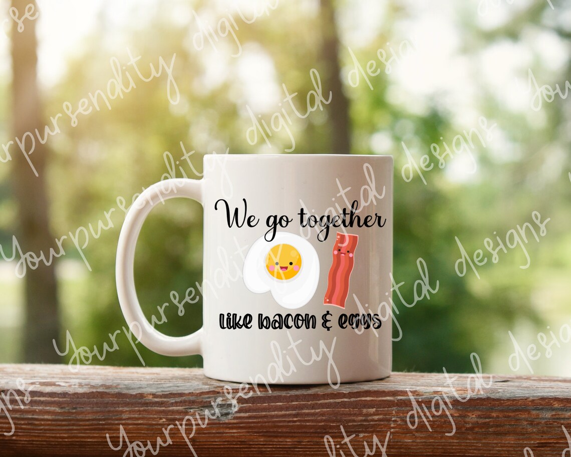 We Go Together Like Bacon and Eggs Couple Design Valentine - Etsy