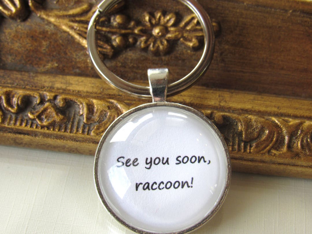 See You Soon Raccoon Key Ring Goodbye Gift Goodbye Keychain - Etsy