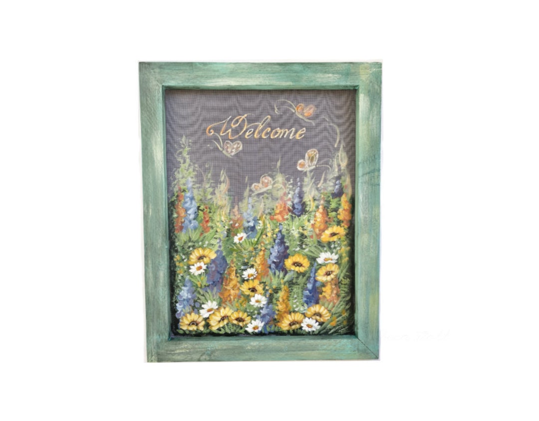 Welcome Wild Flowers,hand Painted Window Screen, - Etsy