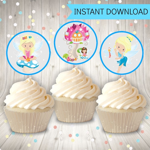 Fairy Cupcake Toppers Fairy Party Printable Instant Download Etsy