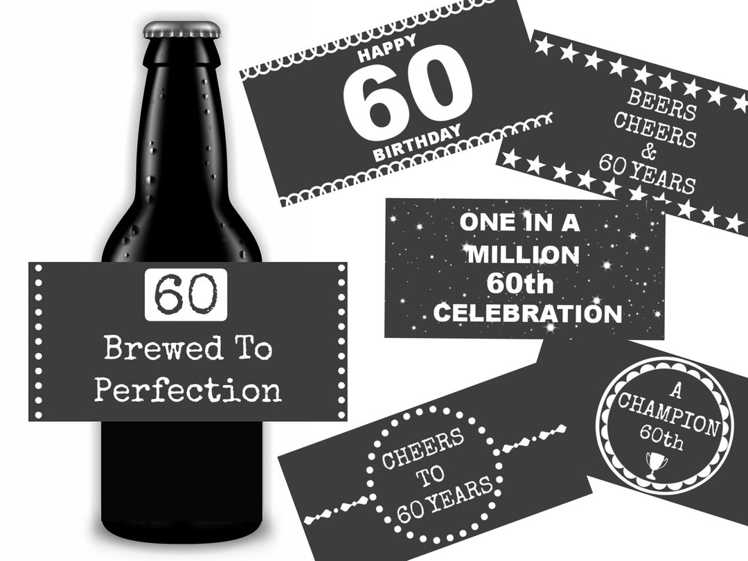 60th Birthday Beer Labels, Printable Labels Beer Gift, Instant Download ...