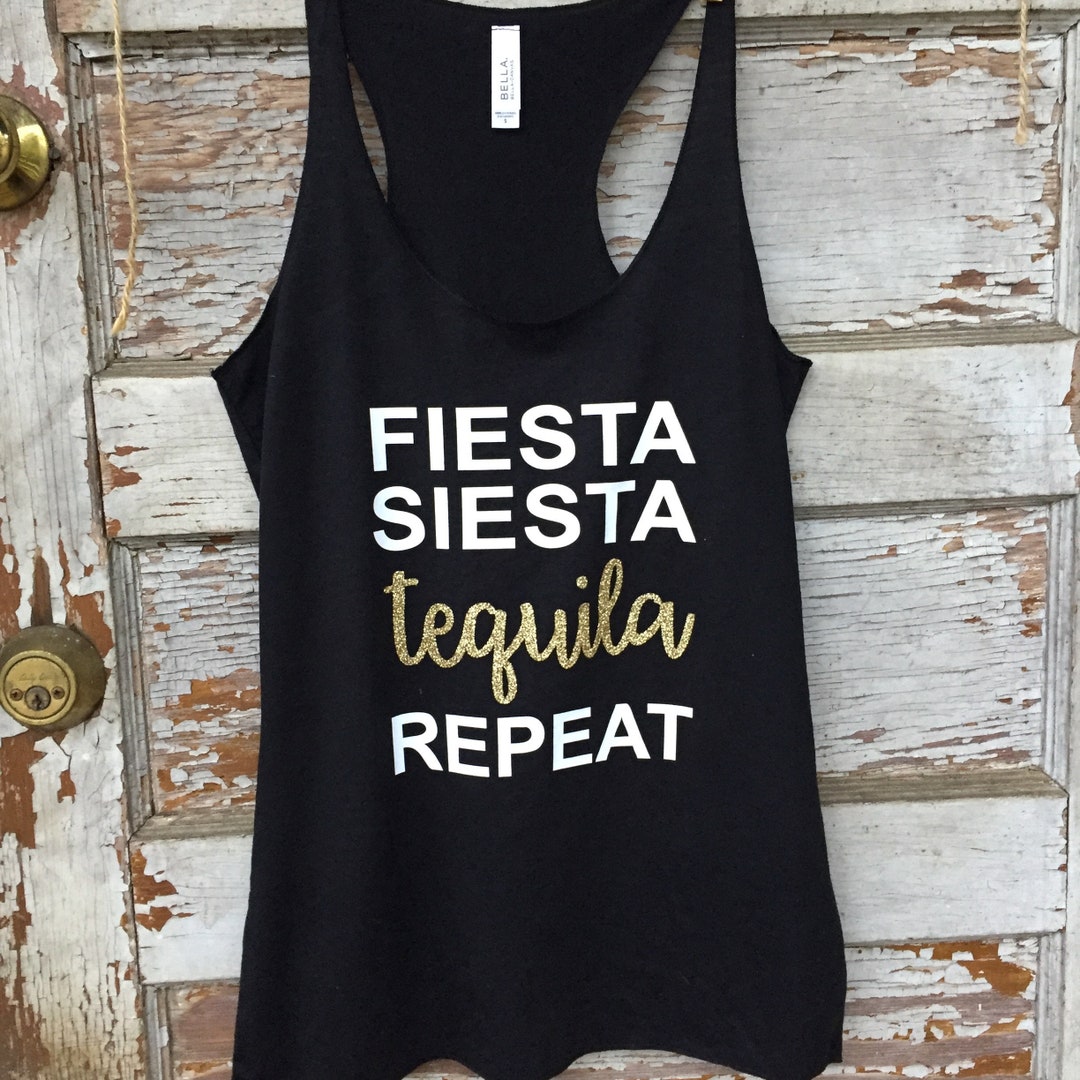 Fiesta Siesta Tequila Repeat Cinco De Mayo Mexico Bachelorette Party ...