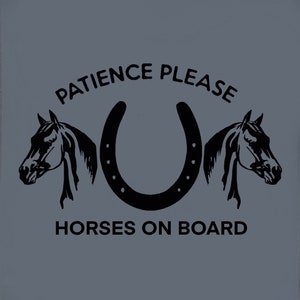 Horse Trailer Decal, Patience Please, Horses - Etsy