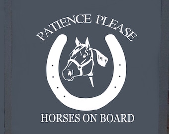Patience Please Horses on Board Horse DC719OB-B13 High Quality Adhesive ...