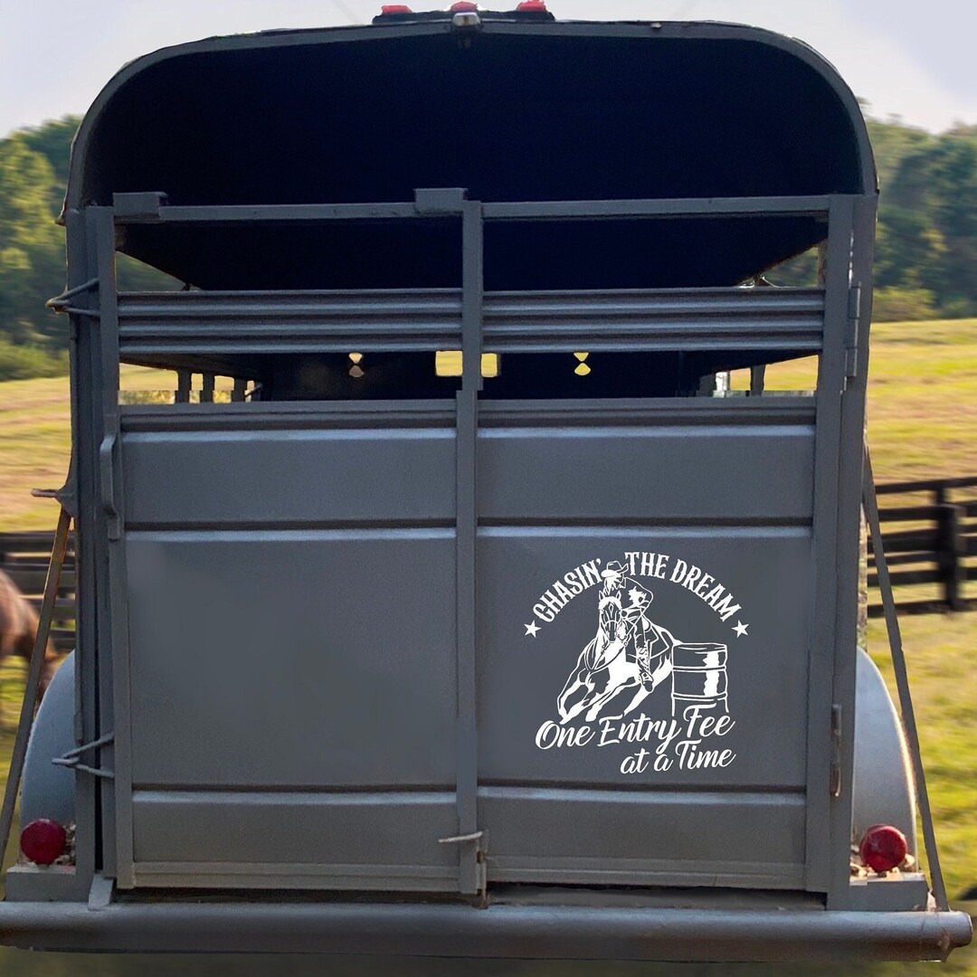 Barrel Racing Decal, Chasin’ the Dream, Rodeo Sticker, Horse Trailer ...