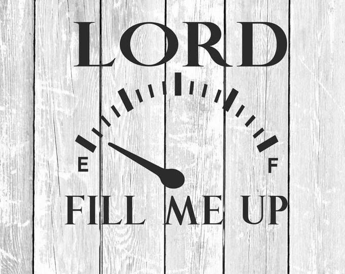 Lord Fill Me up SVG, Lord, God SVG, Christian Shirt, Motivational ...