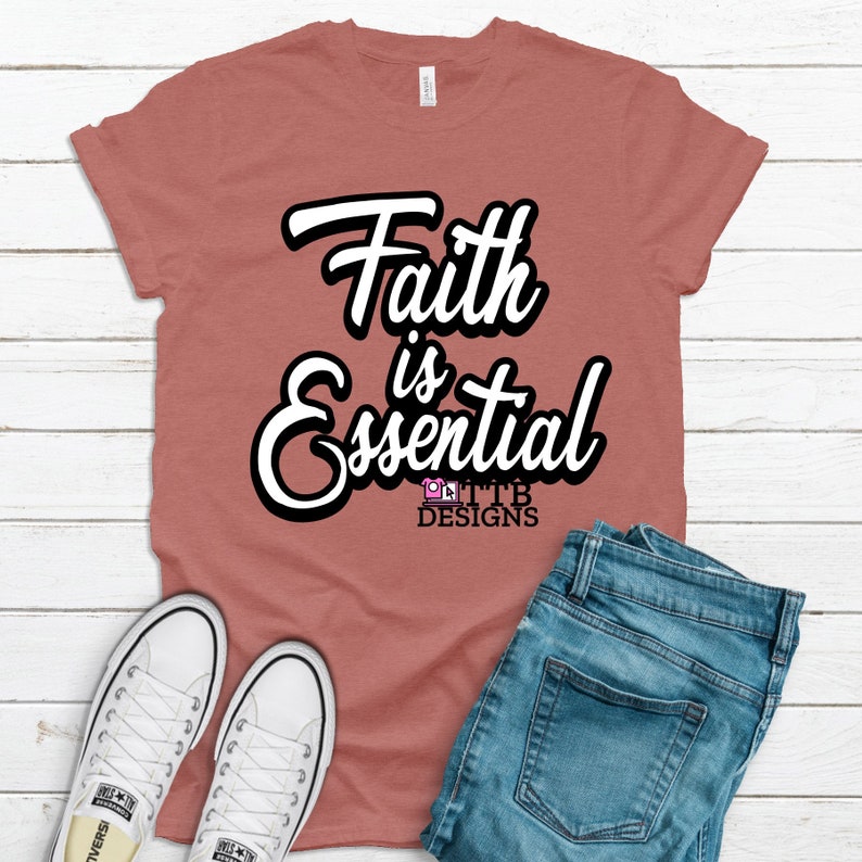Faith is Essential Faith is Essential SVG Faith Shirt - Etsy