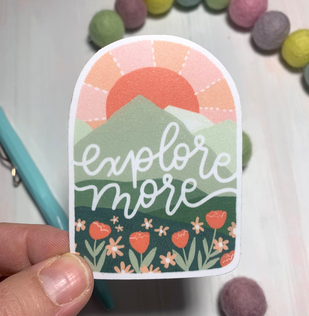 Mountain Vinyl Sticker Explore More Waterproof Matte | Die Cut Decal ...
